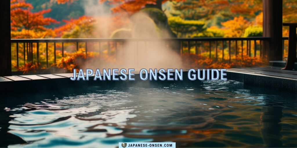 What is an onsen in Japan – Japanese Onsen